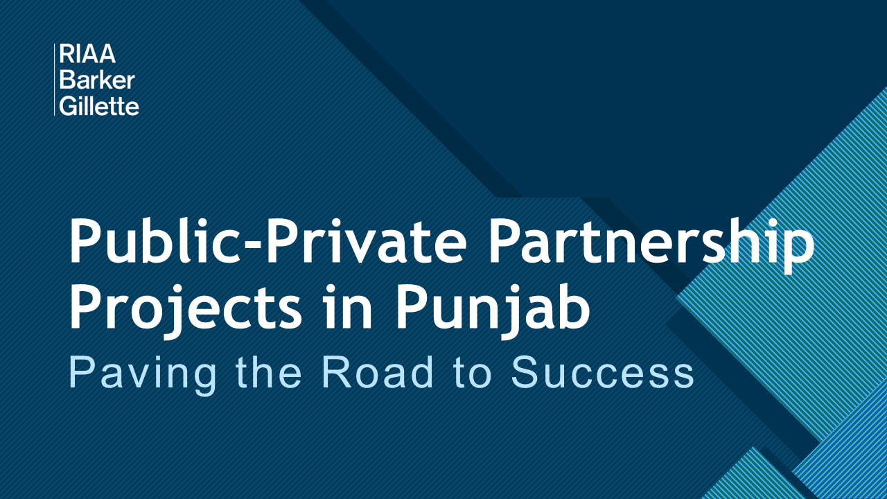 Public-Private Partnership Projects in Punjab - RIAA Barker Gillette Public-Private Partnership Projects in Punjab - RIAA Barker Gillette